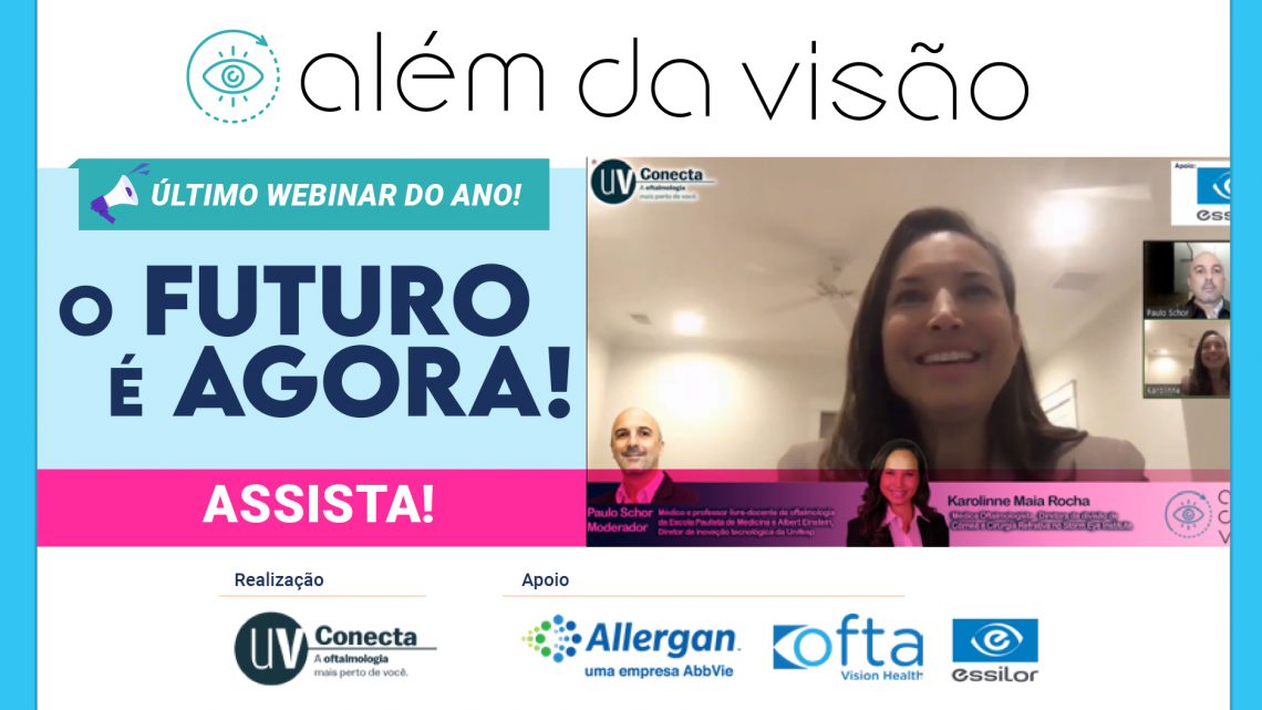 Oftalmologia - Além da Visão - O futuro é agora! - Universo Visual
