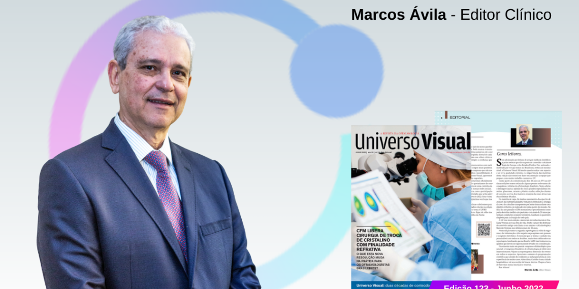 Oftalmologia - Editorial - Marcos Ávila - Ed. 124 (junho/22) - Universo ...